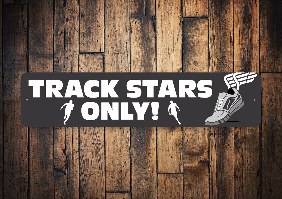 Track Stars Only Sign, Track Star Sign, Running Track Sign, Track ...