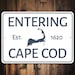 Entering Cape Cod Cape Cod Sign Cape Cod Gift Decor Island | Etsy