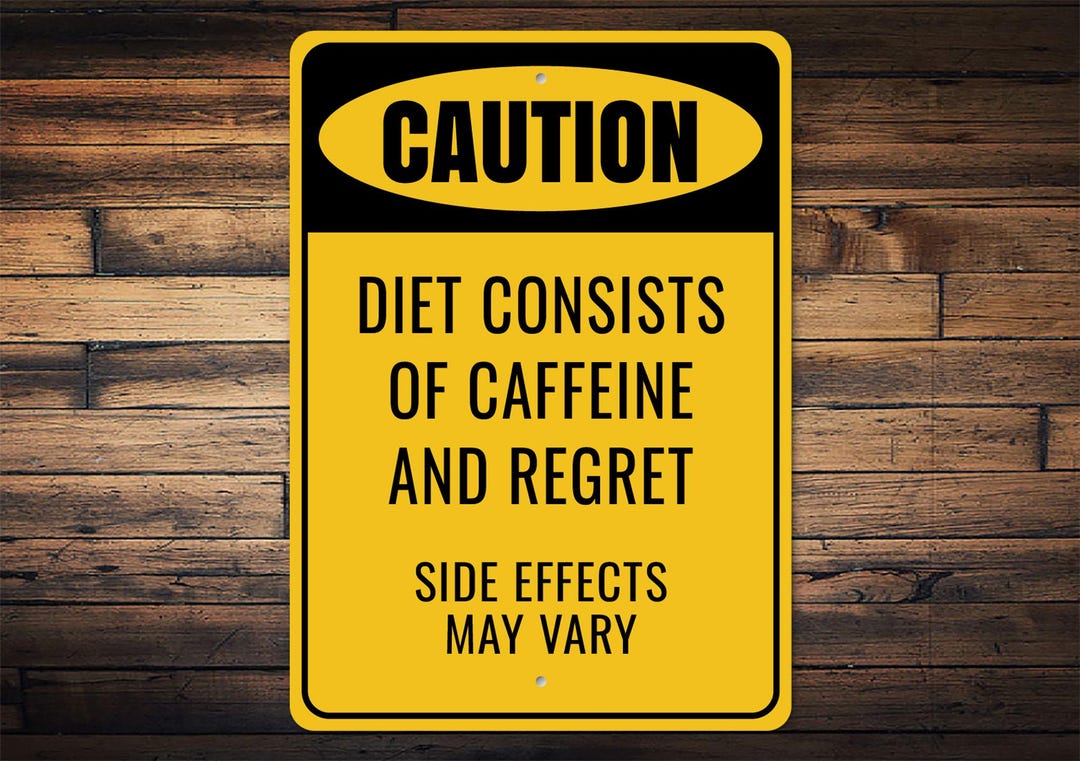 Diet Humor Sign, Funny Metal Sign, Coffee Lover Gift, Gag Gift, Coffee ...