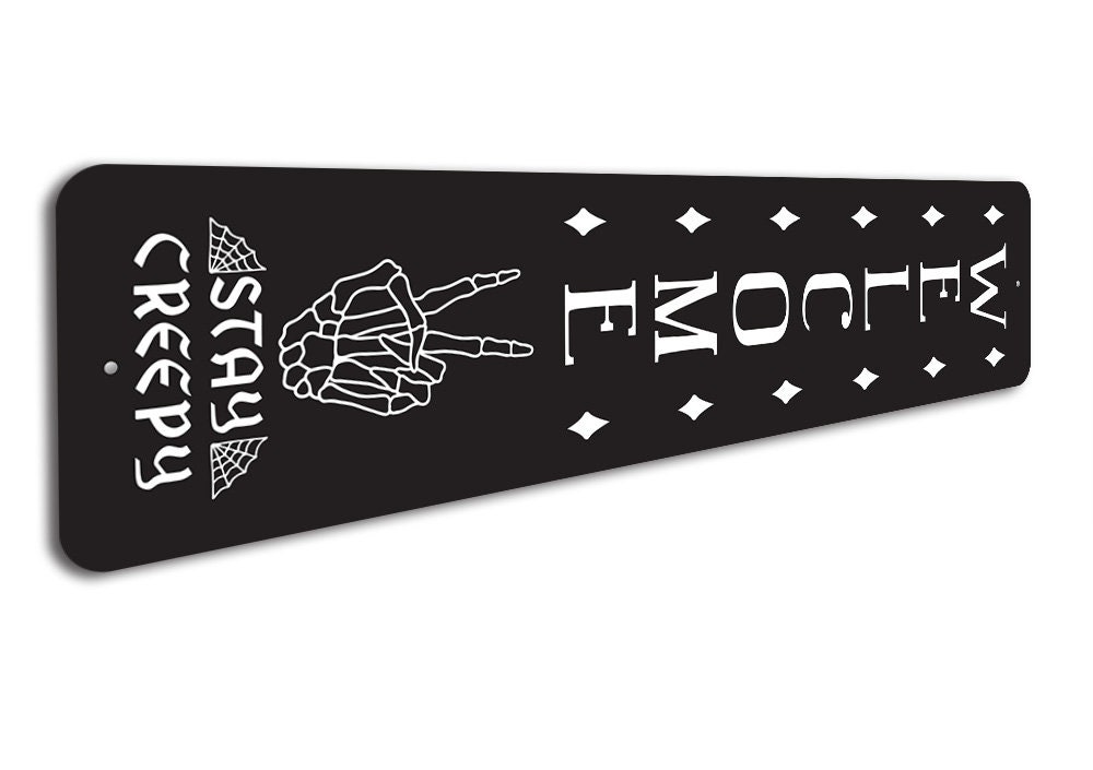 Welcome Stay Creepy Sign Welcome Sign Vertical Welcome Sign - Etsy