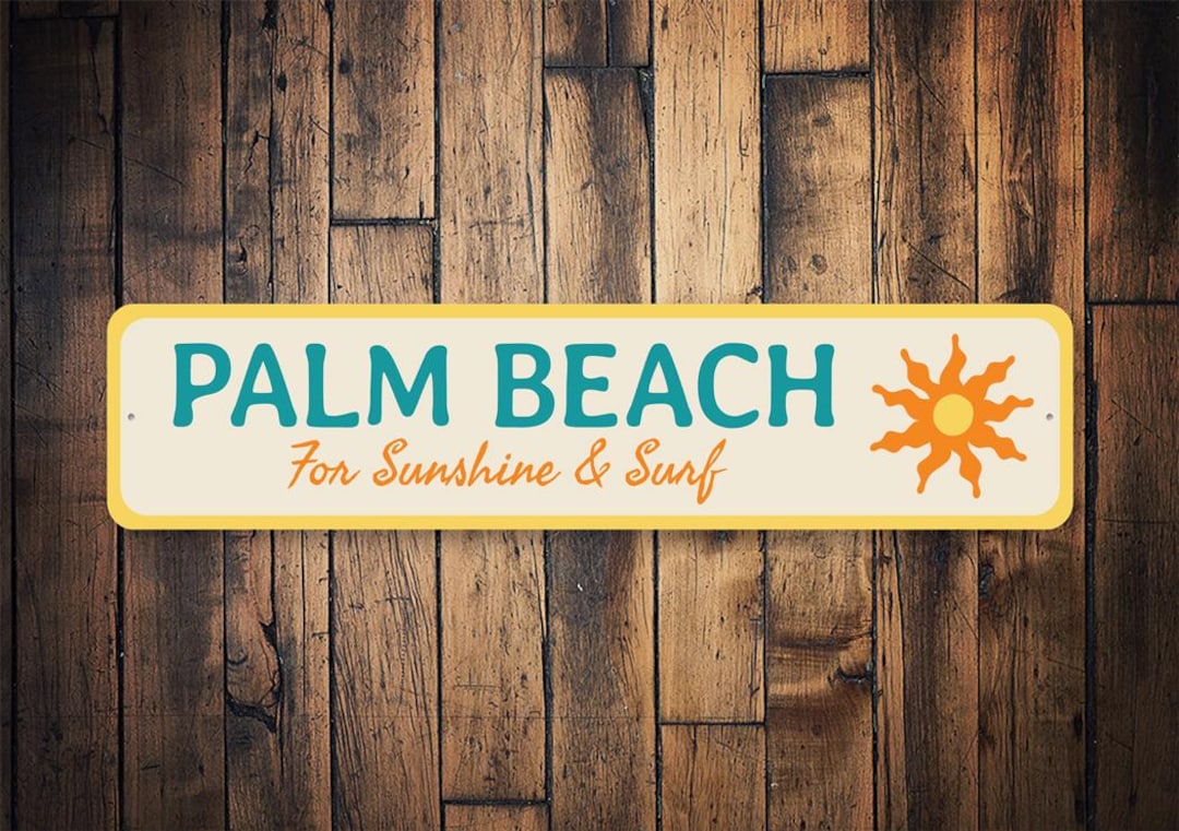 Palm Beach Sign, Beach House Sign, Sunshine and Surf, Summer Beach Sign ...