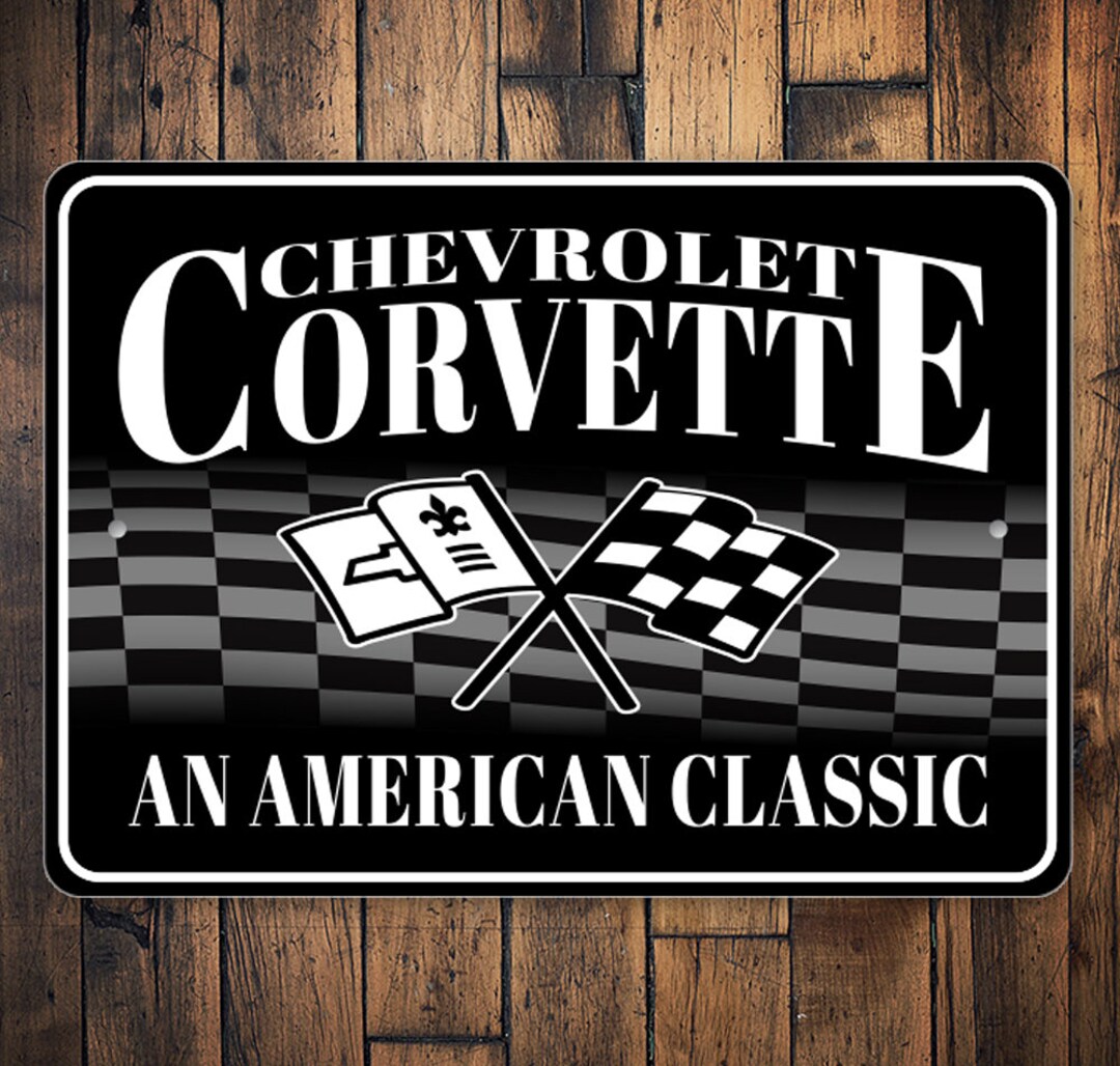 Chevrolet Corvette Sign, American Classic Corvette, Corvette Classics ...