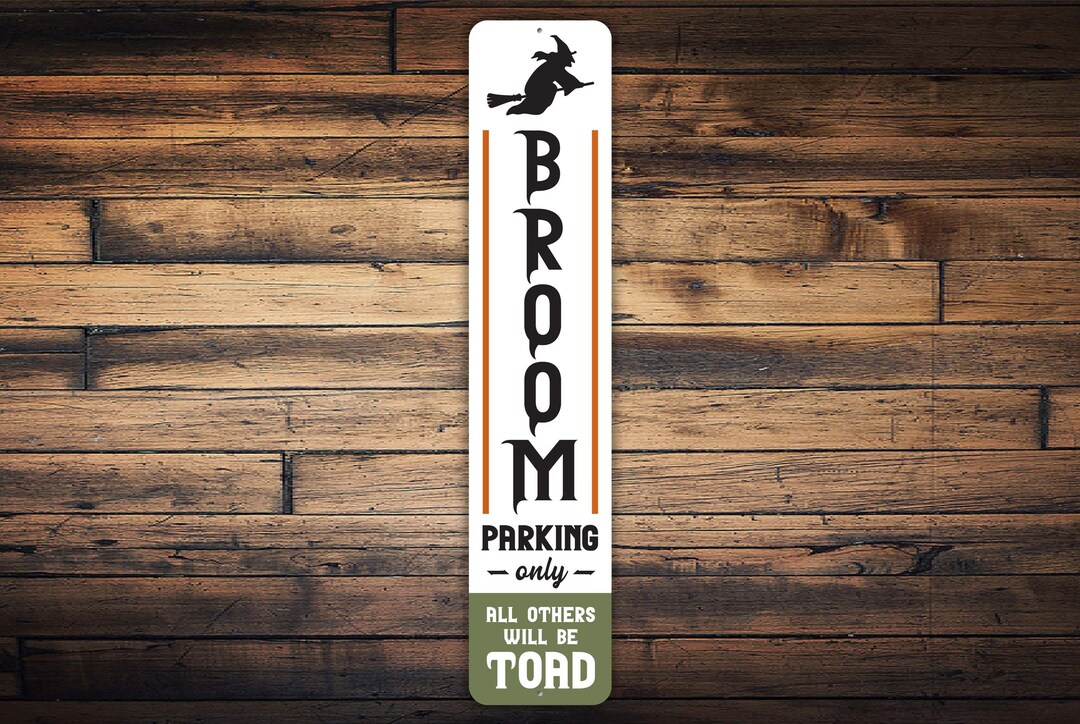 Broom Parking Only, Witch Broom Sign, Porch Halloween Sign, Porch ...