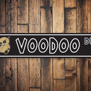 Voodoo Drive, Voodoo Place, Voodoo Sign, Voodoo Decor, Decor for ...