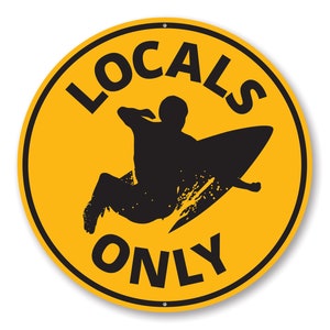 Locals Only Sign, Local Surfers Sign, Local Surfing, Surf Decor, Surf ...