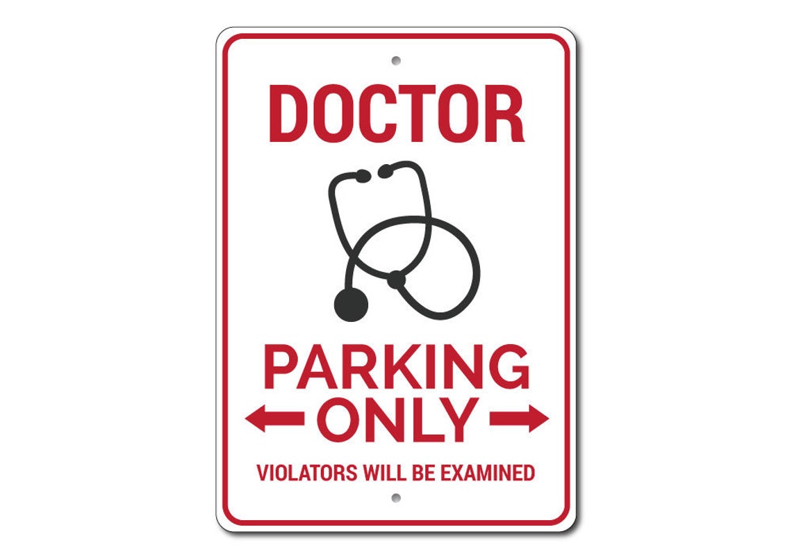 Doctor Parking Sign Doctor Gift Doctor Decor Doctor Sign | Etsy