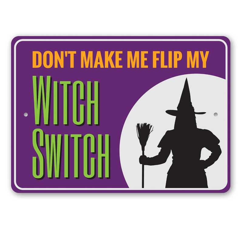 Flip Witch Switch Angry Witch Sign Old Lady Witch Sign - Etsy