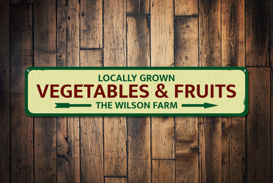 Vegetables Fruits Sign, Custom Farm Sign, Family Farm Decor, Locally ...