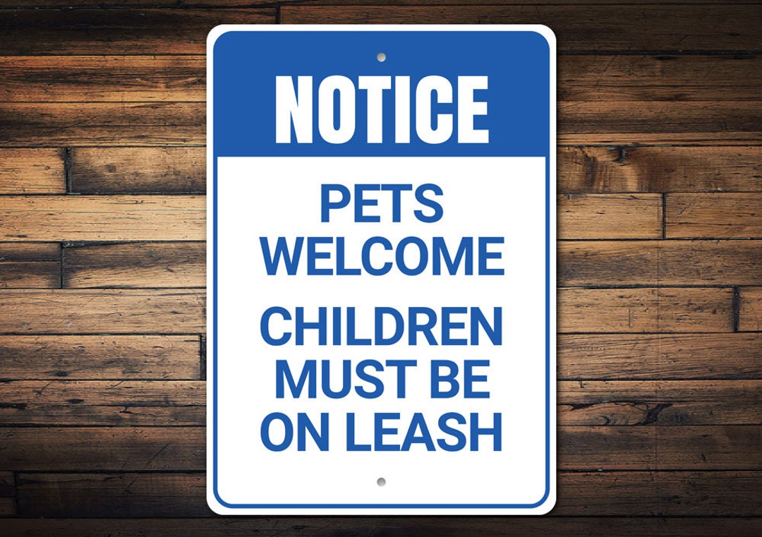 Pets Welcomed Here, Children on Leashes, Sign for House, Pet Owner ...