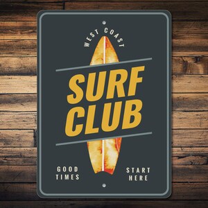Surf Club Sign, Surfboard Decor, Surfer Gift, Surf Club Decor, Surfing ...