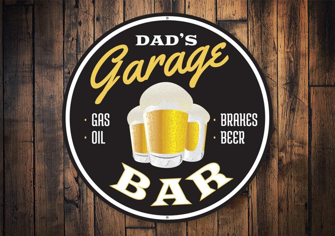 Dads Garage Sign, Garage Bar, Bar Sign, Decor for Bar, Dads Man Cave ...