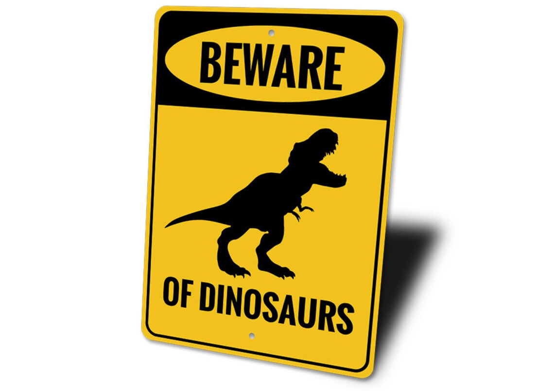 Dinosaurs Beware Sign T-Rex Sign Decor Warning Dino Sign | Etsy