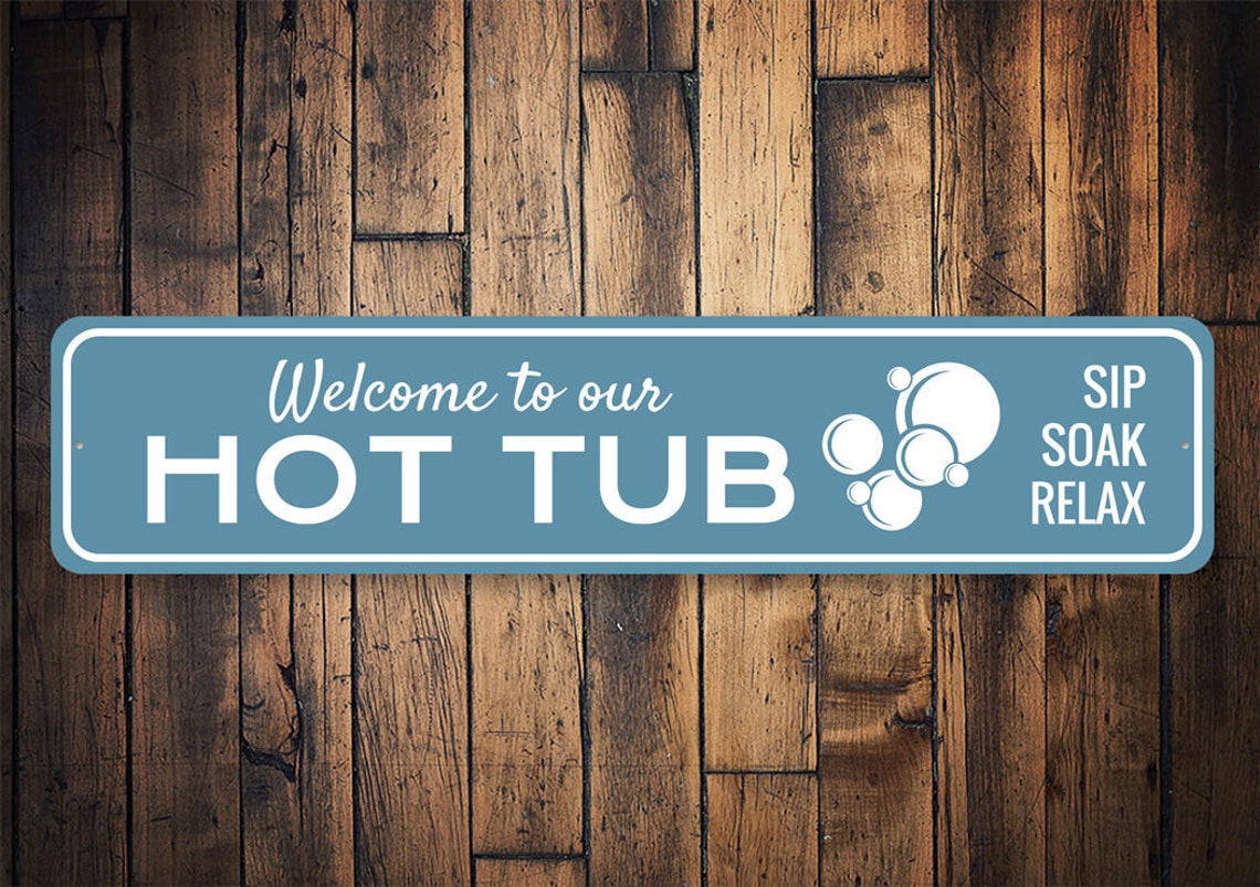 Sip Soak Relax Sign Hot Tub Owners Hot Tub Gift Hot Tub - Etsy