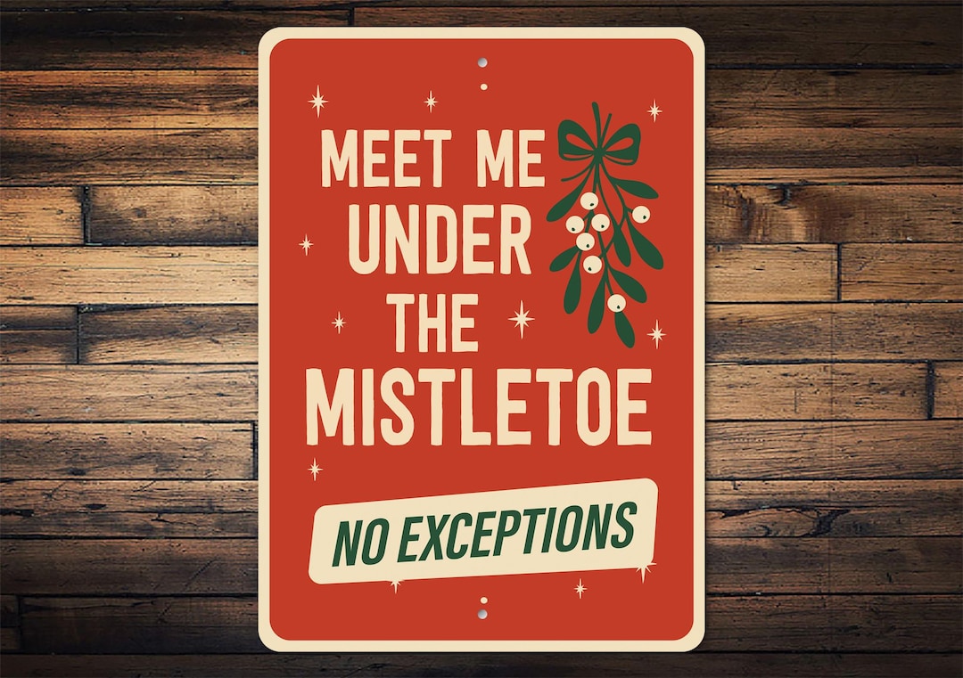 Meet Me Under the Mistletoe Sign, Christmas Wall Decor, Farmhouse ...