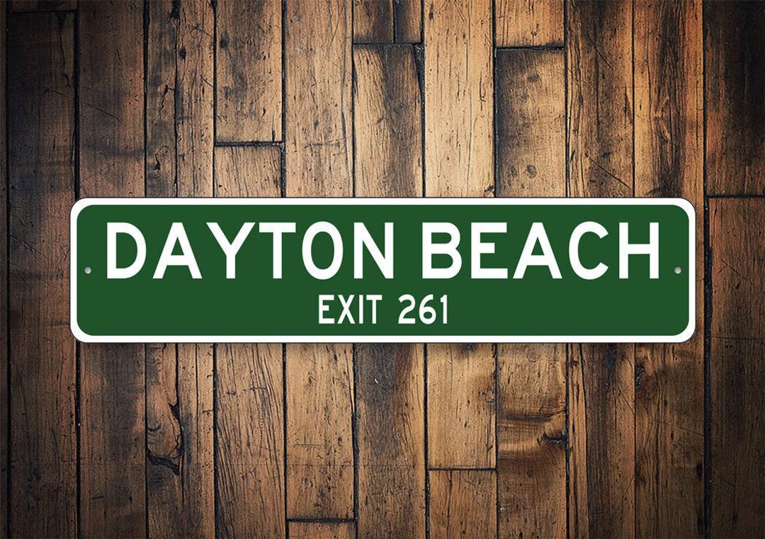 Custom Exit Marker Sign, Daytona Beach Exit Sign, Custom Location Sign ...