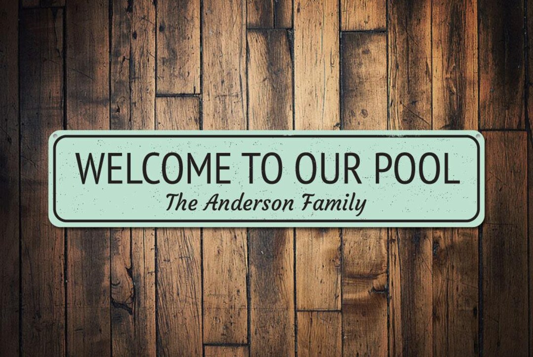 Welcome Pool Sign, Personalized Pool Family Name Sign, Custom Swimming ...