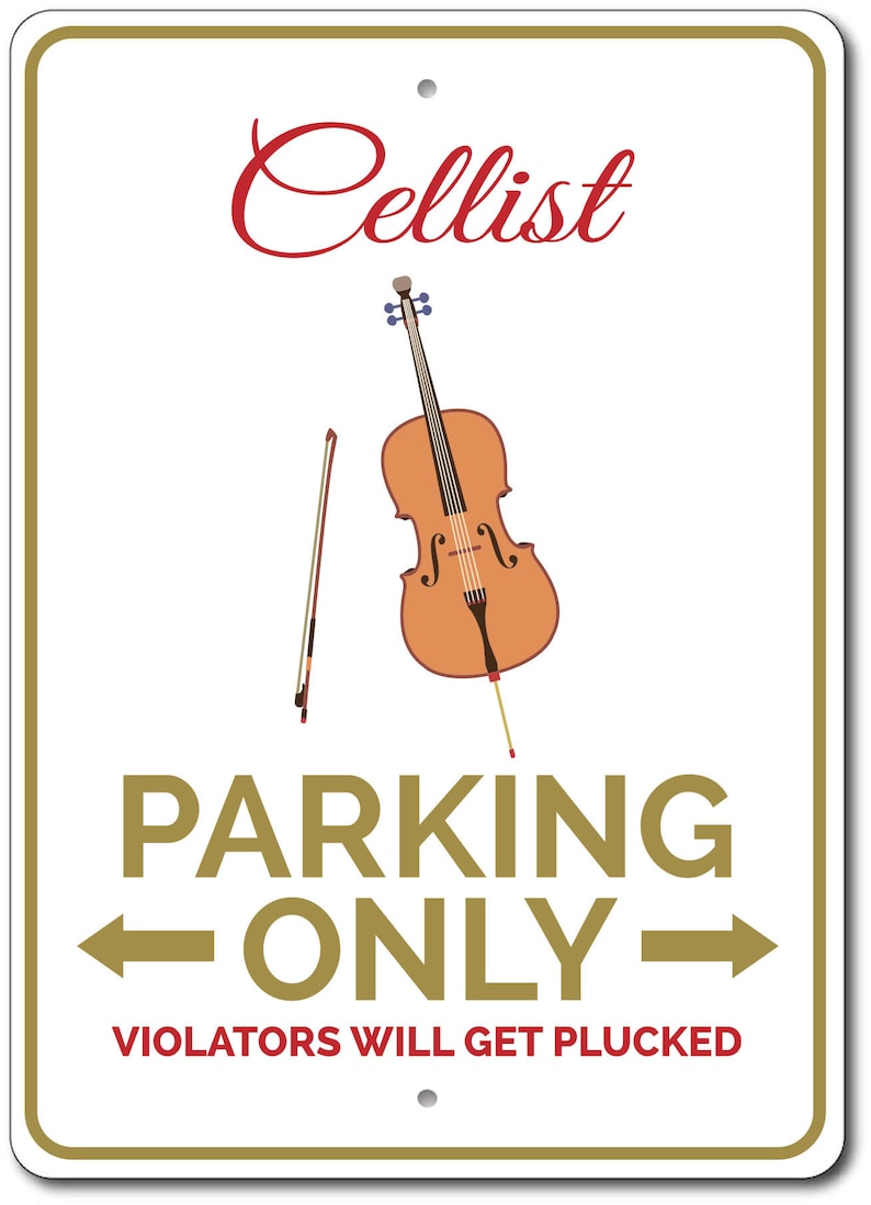 Cellist Gift Cellist Parking Sign Cello Decor Cello Sign - Etsy