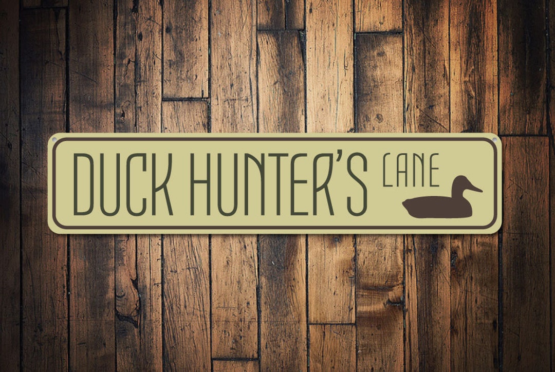 Duck Hunter's Lane Sign, Hunting Decor, Duck Hunting Sign, Duck Hunter ...