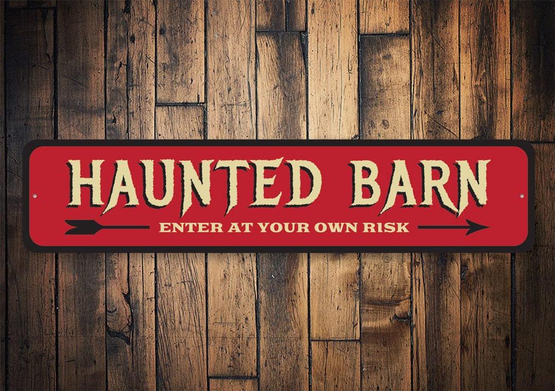 Haunted Barn Decor, Enter at Own Risk, Scary Barn Decor, Halloween Sign ...