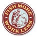 Fish More Work Less Fishing Decor Fish More Sign Sign for - Etsy