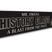 History Class Teacher, Custom History Sign, History Class Decor, Custom ...