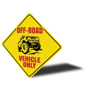 Off-road Vehicle Only Sign, Off-road Vehicle, Off-roading Sign, Caution ...