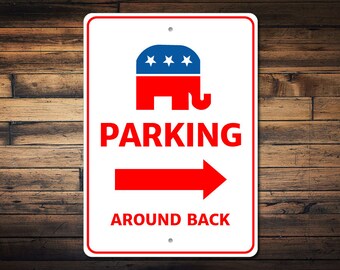 Republican Parking Sign Novelty Gift Funny Conservative Romney Politics ...