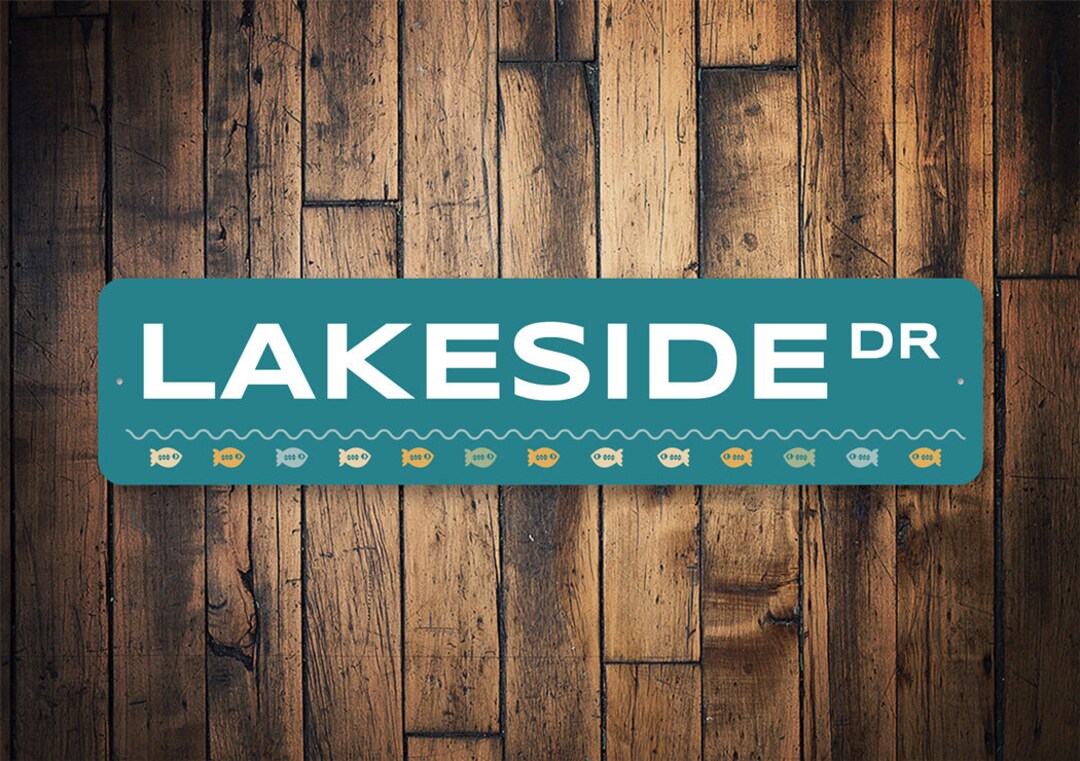 Lakeside Drive Sign, Custom Lakeside Sign, Lakeside Street Sign ...