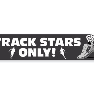 Track Stars Only Sign, Track Star Sign, Running Track Sign, Track ...