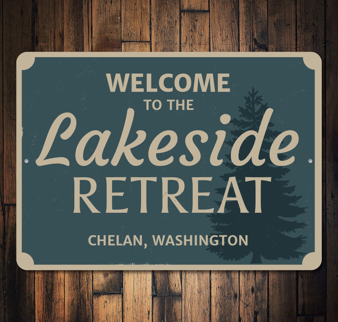 Welcome to the Lakeside Retreat Sign, Custom Tree Lake Lover Gift ...