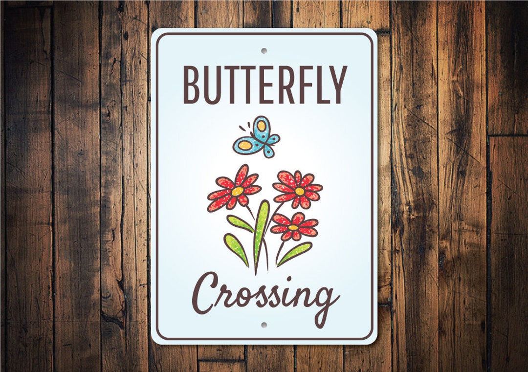 Butterfly Crossing, Butterfly Lover Sign, Butterfly Decor Sign, Garden ...