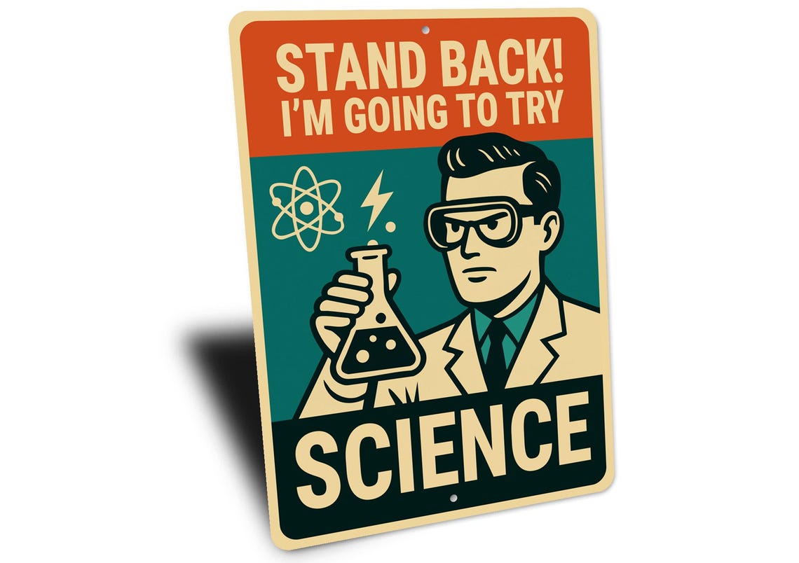 Stand Back I'm Going to Try Science Sign, Science Lab Sign, Funny Lab ...