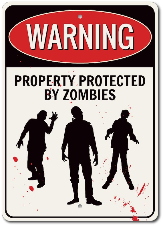 Warning Zombie Signs