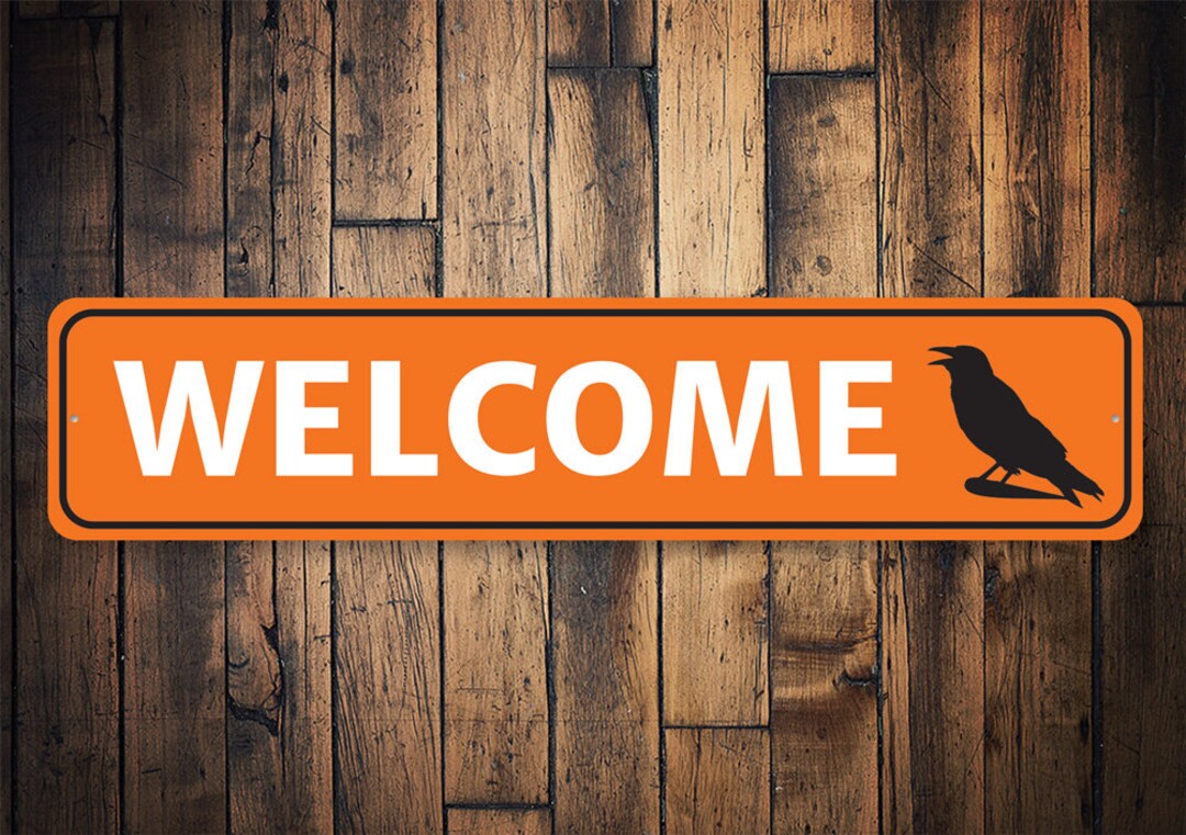 Welcome Raven Sign, Welcome Scary Sign, Scary Birds, Halloween Signs ...