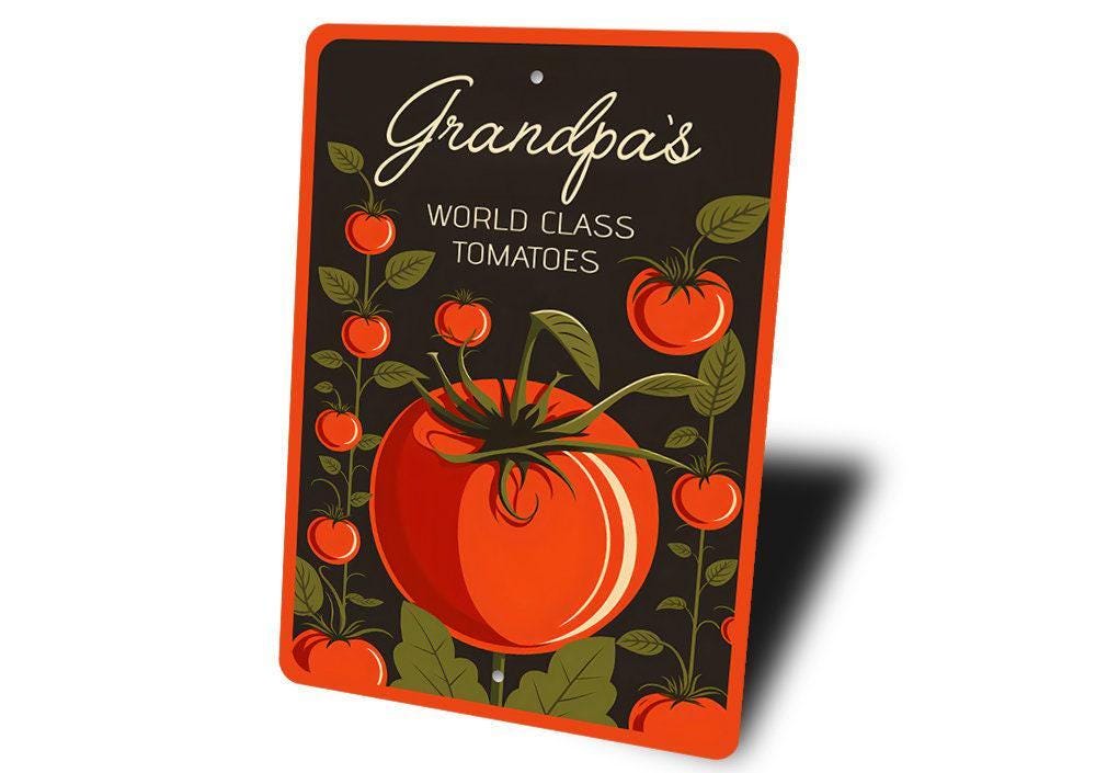 Grandpa's World Class Tomatoes Sign, Farmers Market Sign, Custom Garden ...