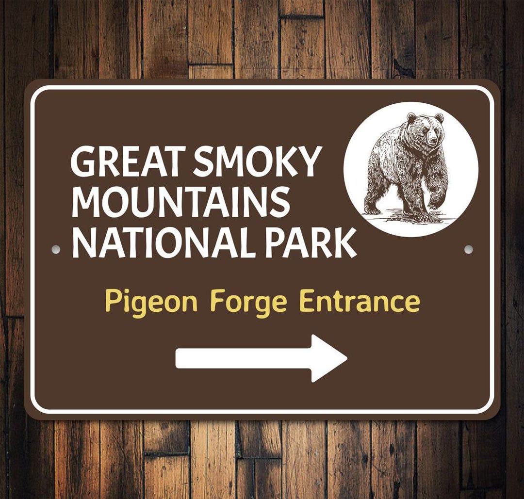 Great Smoky Mountains National Park Sign, Directional Sign, Pigeon ...