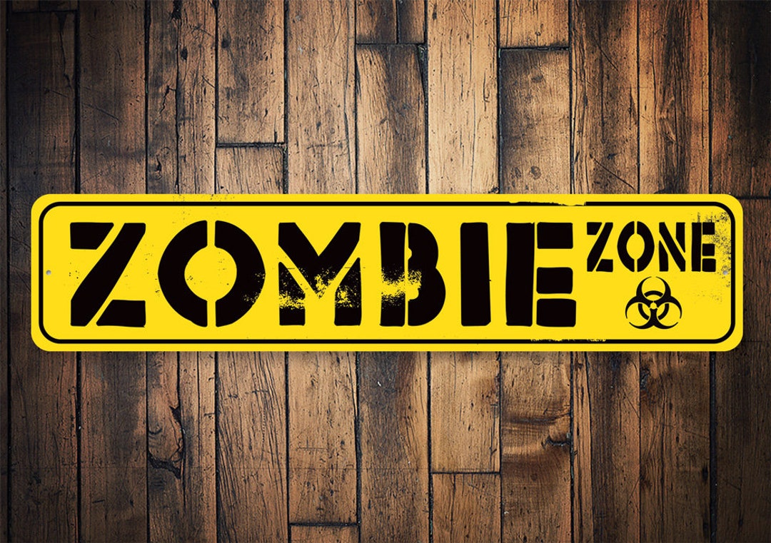 Zombie Zone Sign, Zombie Decor, Halloween Decor, Scary Zombie Sign ...