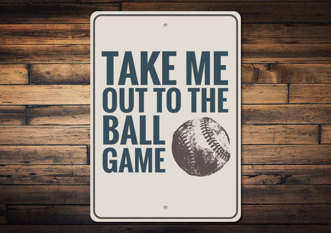 Baseball Phrase Sign, Take Me Out to the Ball Game Sign, Baseball Lover ...