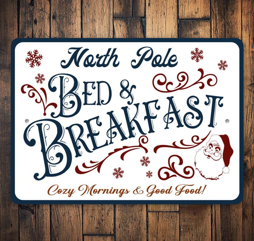 North Pole Bed & Breakfast Sign, Cute North Pole Sign, North Pole Gift ...