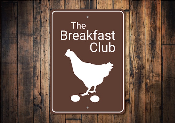 The Breakfast Club Breakfast Club Sign for Chicken Chicken | Etsy