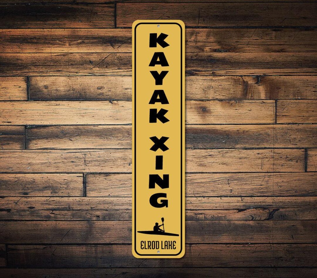 Kayak Xing Vertical Sign, Personalized Lake Location Name Decor, Custom ...