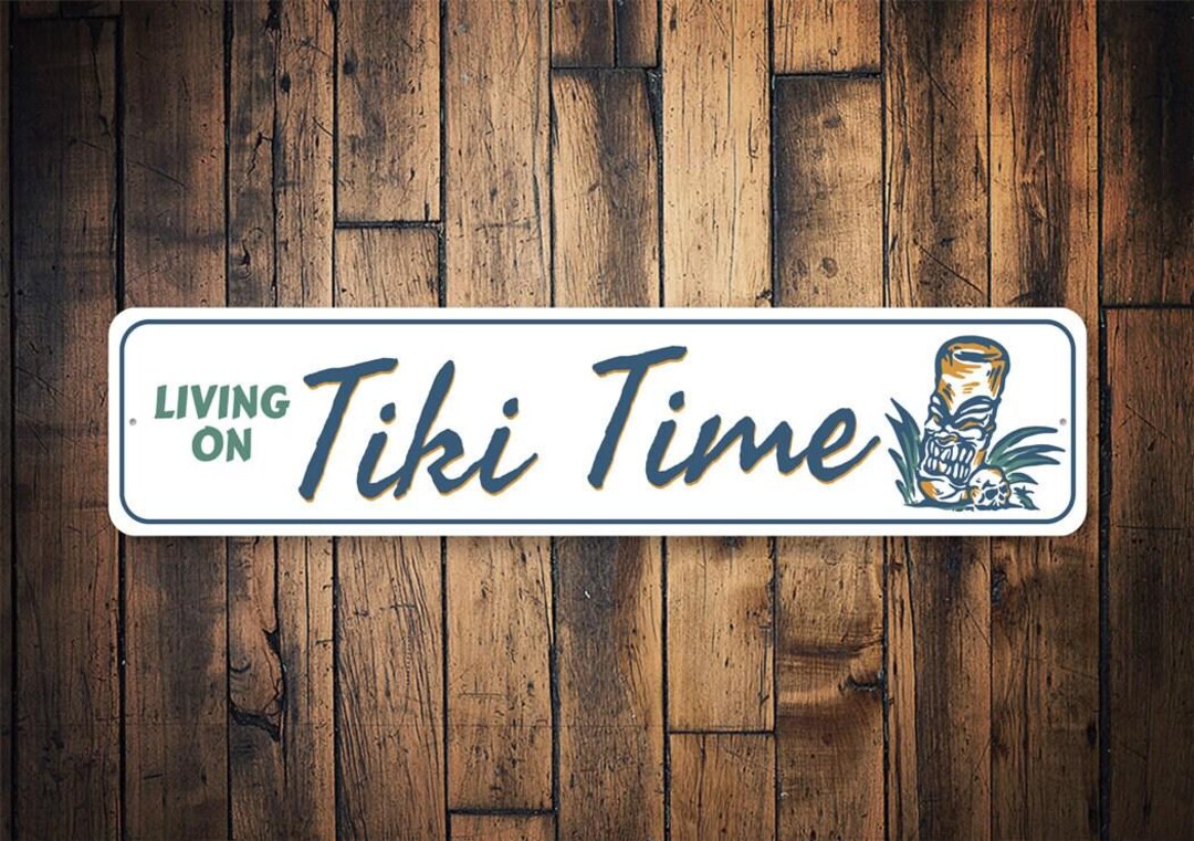 Living on Tiki Time Sign, Hawaiian Bar Sign, Tiki Bar Decor, Tiki Bar ...