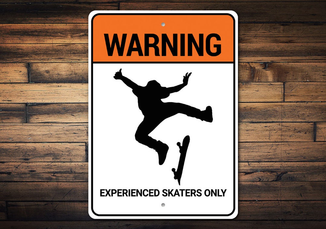 Skating Warning Sign, Skate Park Sign, Skateboarding Gift, Skater ...