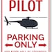 Pilot Parking Sign, Pilot Gift, Pilot Decor, Pilot Sign, Helicopter ...