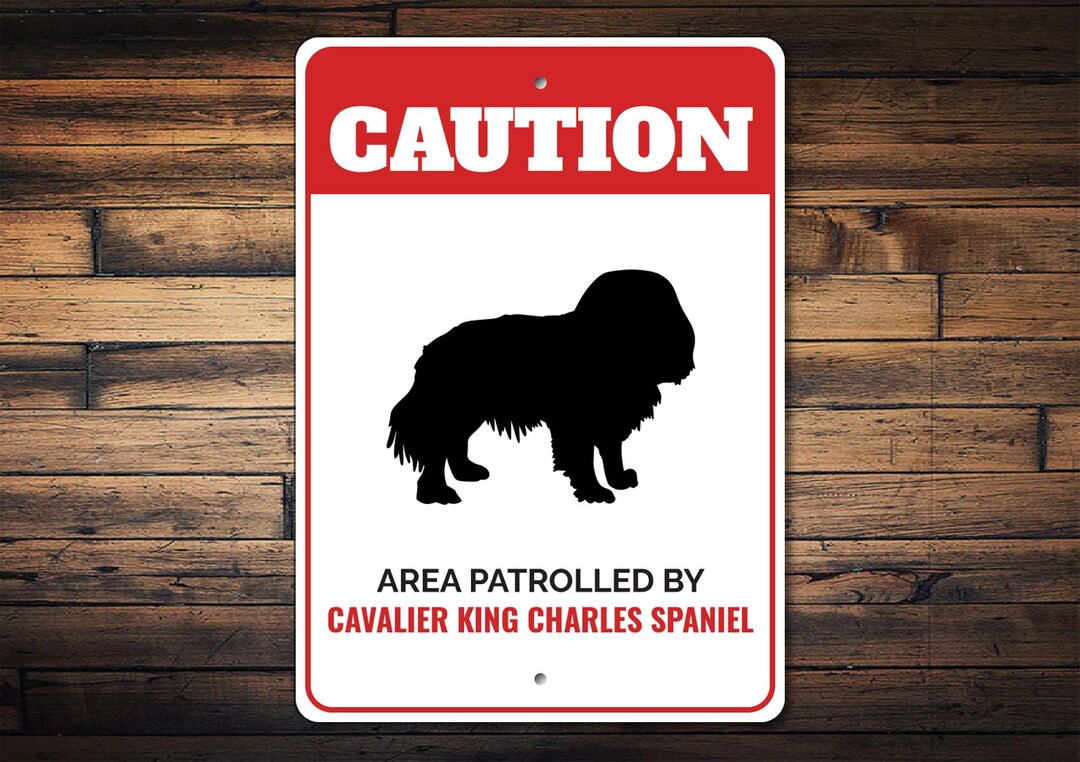 Cavalier King Charles Spaniel Sign, Cavalier Owner, Cavalier Gift, Gate ...