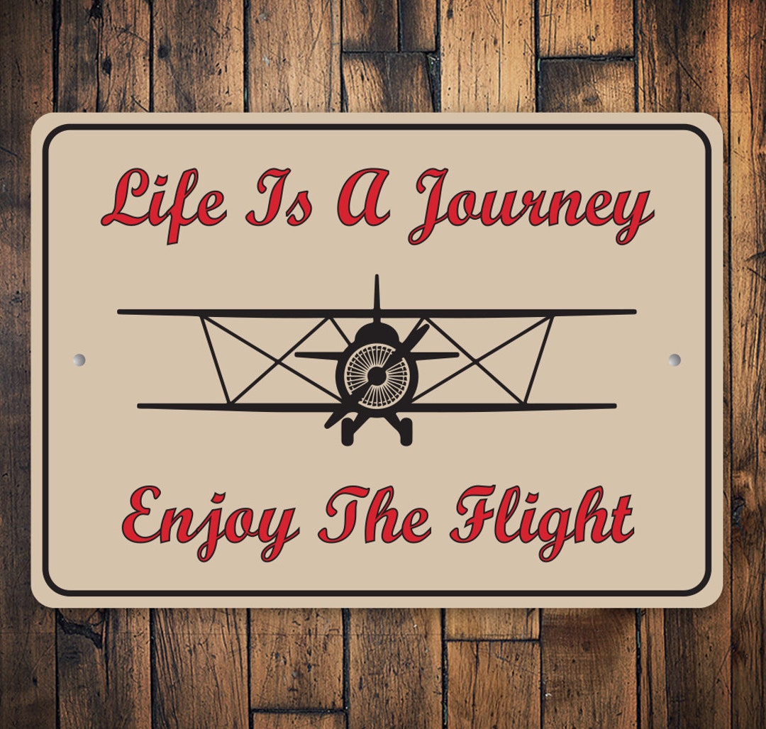 Cute Airplane Sign, Life is A Journey, Take Flight Sign, Plane Lover ...