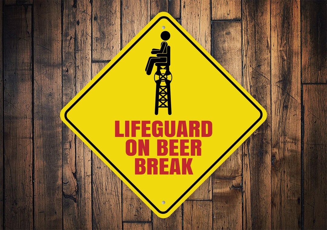 Lifeguard on Beer Break Sign, Life Guard Sign, Funny Pool Gift, Pool ...