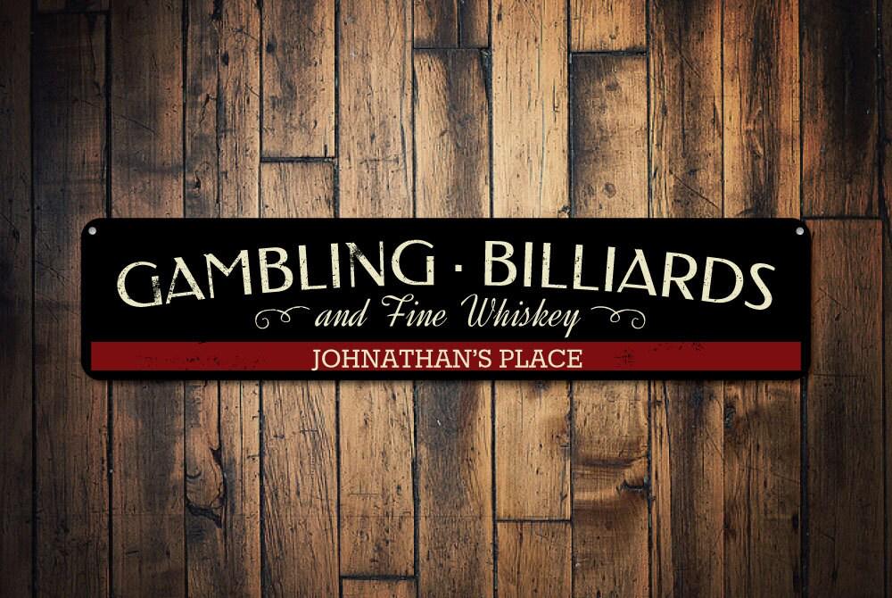 Gambling Billiards & Fine Whiskey Sign, Personalized Bartender Name ...
