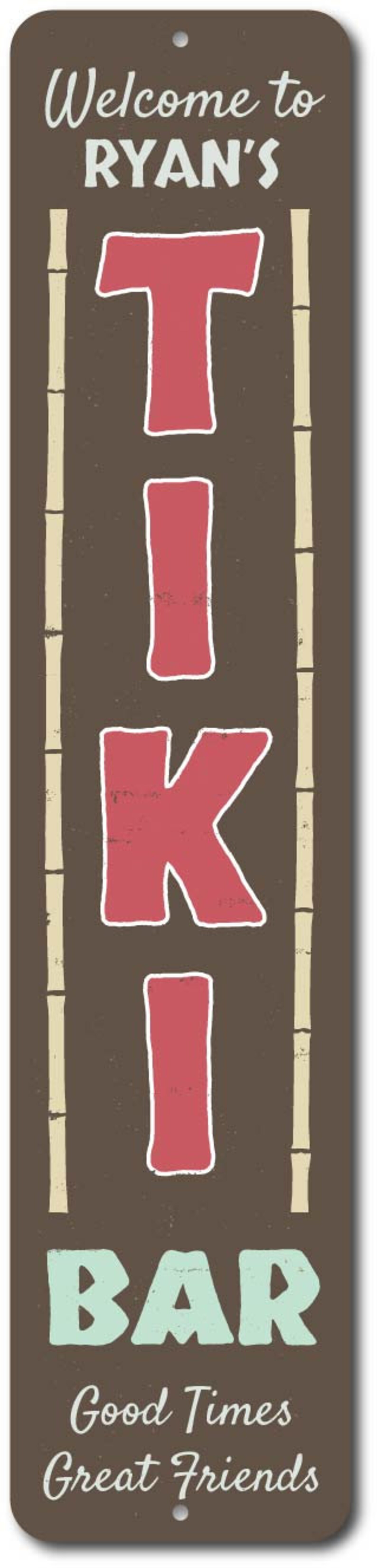 Welcome Tiki Bar Vertical Sign, Custom Good Times & Friends Name Sign ...