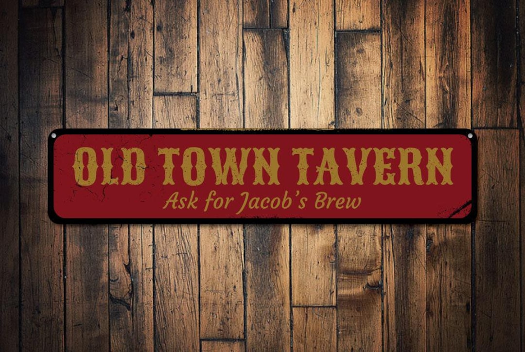 Old Town Tavern Sign, Personalized Name Bar Sign, Ask for Brew Sign ...